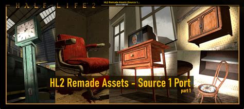 Hl2 Remade Assets Source 1 Port Mod For Half Life 2 Hl2 Mods
