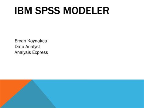 PPT IBM SPSS Modeler PowerPoint Presentation Free Download ID