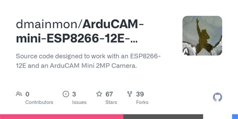 Github Dmainmon Arducam Mini Esp E Camera Server Source Code Designed To Work With An