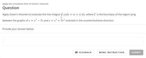 Solved Apply The Circulation Form Of Greens Theorem
