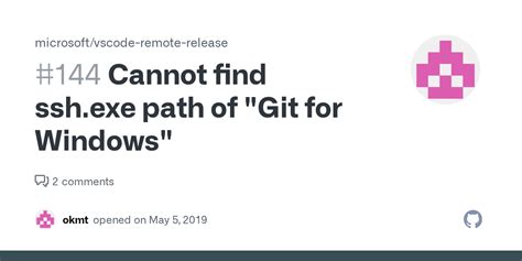 cannot find ssh exe path of git for windows · issue 144 · microsoft
