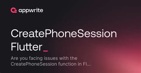 Createphonesession Flutter Threads Appwrite