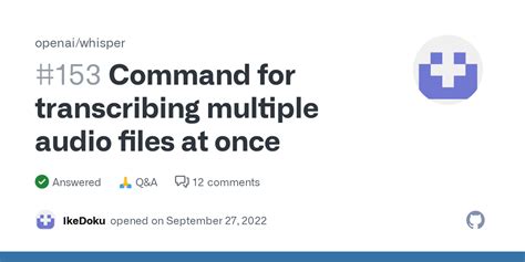 Command For Transcribing Multiple Audio Files At Once · Openai Whisper