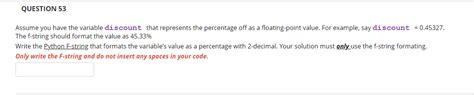 Solved Question 53 Assume You Have The Variable Discount