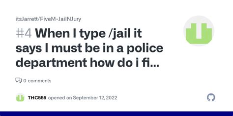 when i type jail it says i must be in a police department how do i fix