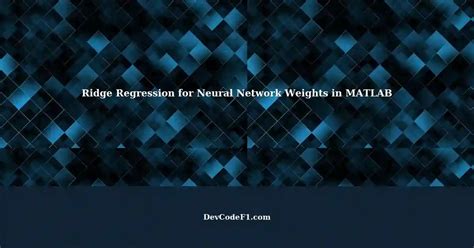 Implementing Ridge Regression Equation For Neural Network Weight Matrix