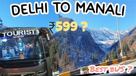 Delhi To Manali Volvo Bus Journeylow Budget Manali Trip Luxury Bus🚌