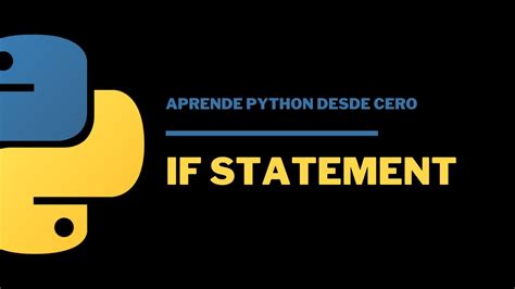 51 If Sentencia Condicional En Python Aprende Python Desde 0 Youtube