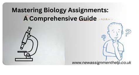 mastering biology assignments a comprehensive guide