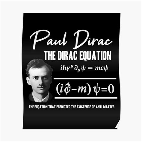 Paul Dirac Equation Theoretical Physics The Dirac Equation Premium Matte Vertical Poster Sold