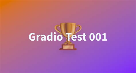 Gradio Test 001 A Hugging Face Space By Xylor
