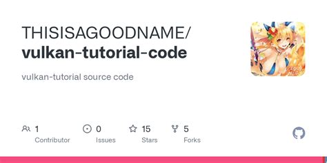 GitHub THISISAGOODNAME Vulkan Tutorial Code Vulkan Tutorial Source Code