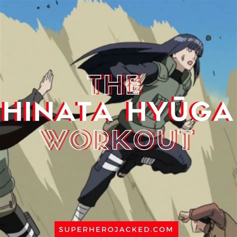 Hinata Hy Ga Workout Train Like Naruto S Wife And Og Hy Ga Clan Heir Hilfe Im Haushalt Erste