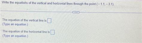Solved Write The Equations Of The Vertical And Horizontal Chegg