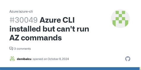 Azure Cli Installed But Cant Run Az Commands · Issue 30049 · Azure