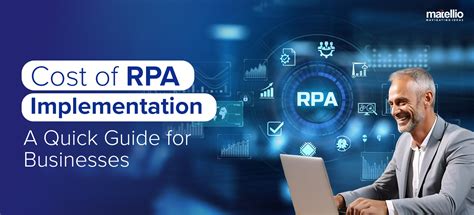 Cost Of RPA Implementation A Quick Guide For Businesses Matellio Inc