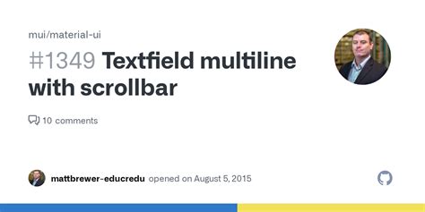 textfield multiline with scrollbar · issue 1349 · mui material ui · github