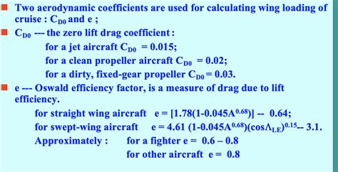Two Aerodynamic Coefficients Are Used For