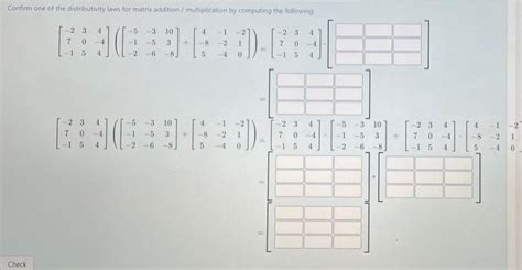Solved Confirm One Of The Distributivity Laws For Matrix