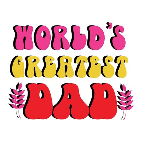 Premium Vector Fathers Day Svg Bundle Dad Svg Daddy Best Dad Whiskey Label Daddy Svg Bundle