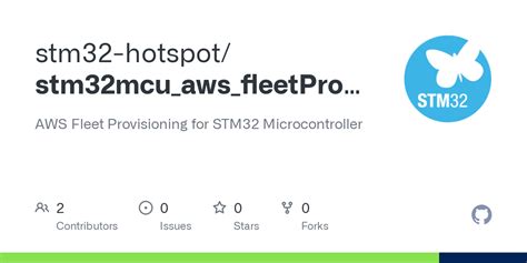 Github Stm32 Hotspotstm32mcuawsfleetprovisioning Aws Fleet