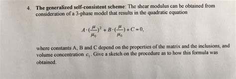 Solved The Generalized Self Consistent Scheme The Shear