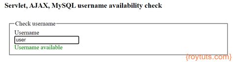 Username Availability Check Using Servlet Ajax And Mysql Roy Tutorials