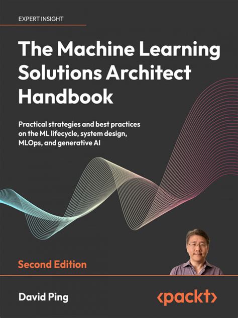 Libby The Machine Learning Solutions Architect Handbook