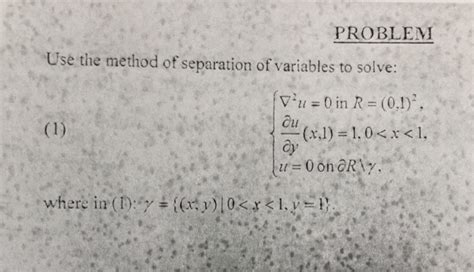 Solved Use The Method Of Separation Of Variables To Solve