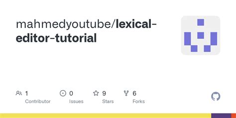 Github Mahmedyoutube Lexical Editor Tutorial