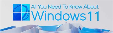 Windows 11 Everything You Need To Know About Microsofts