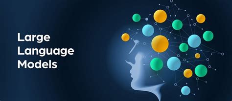 Unlocking The Power Of Large Language Models Revolutionizing Business