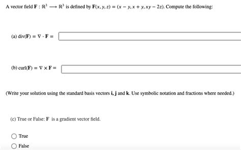 Solved A Vector Field F R LongrightarrowR Is Defined By Chegg Com
