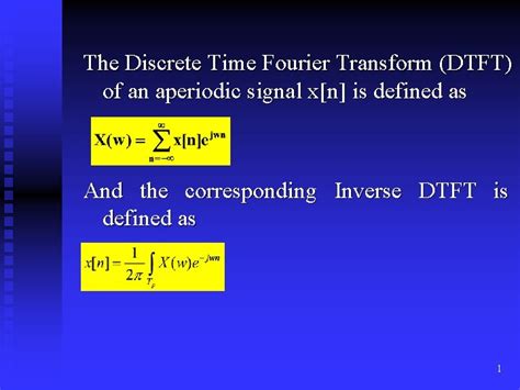 The Discrete Time Fourier Transform Dtft Of An