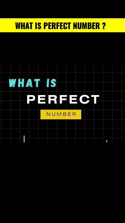 What Is Perfect Number । Maths Perfectnumber Shorts Youtube