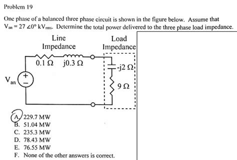 Solved Problem 19 One Phase Of A Balanced Three Phase