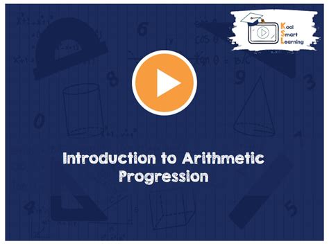 Introduction To Arithmetic Progression Koolsmartlearning