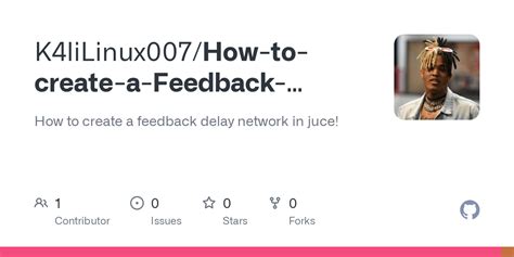 Github K4lilinux007how To Create A Feedback Delay Network In Juce