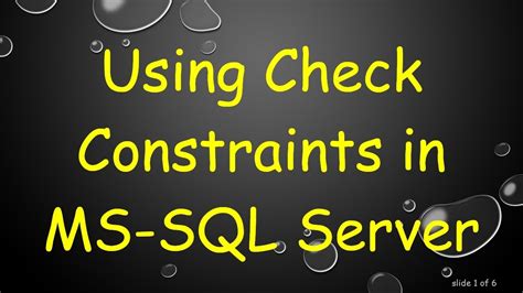 Using Check Constraints In Ms Sql Server Youtube