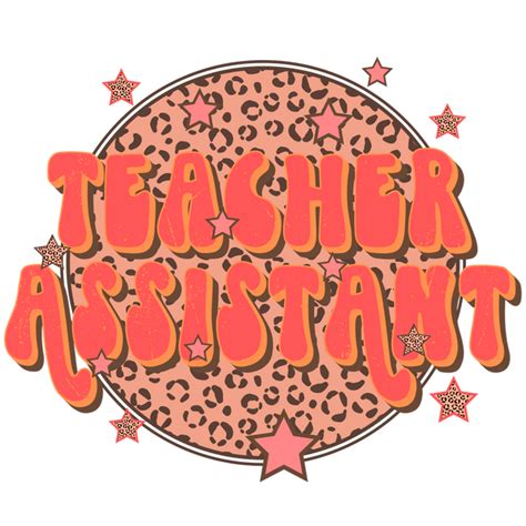 Teacher Assistant 13 Dtf Direct To Film Transfer Twisted Image Transfers