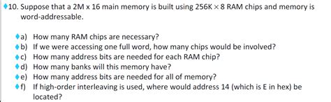 10 Suppose That A 2M X 16 Main Memory Is Built Using Chegg Com