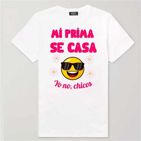 Camiseta Mi Prima Se Casa