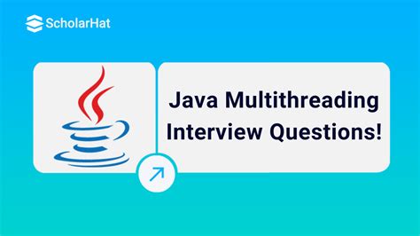 Most Asked Java Multithreading Interview Questions And Answers