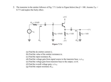 Solved 2 The Transistor In The Emitter Follower Of Fig