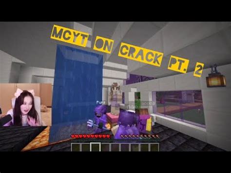 Mcyt On Crack Sex Havers Edition Pt 2 YouTube