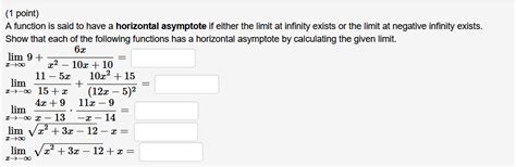 Solved 1 Point Evaluate The Following Limit If The Answer Chegg Com