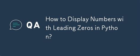 How To Display Numbers With Leading Zeros In Python Python Tutorial Phpcn