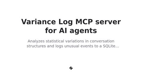 Variance Log Mcp Server For Ai Agents