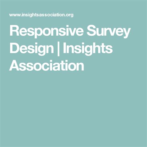 Responsive Survey Design Insights Association Survey Design Business Impact Social Research