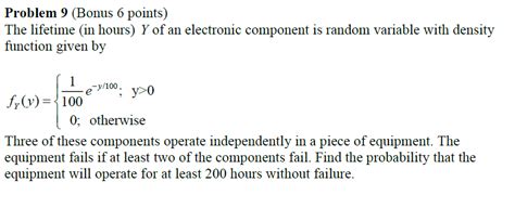 Solved The Lifetime In Hours Y Of An Electronic Component